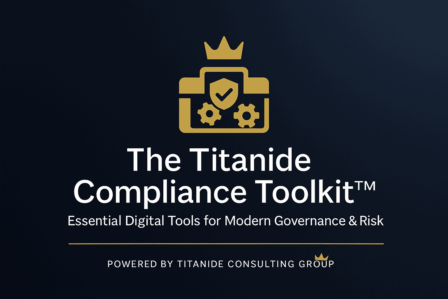Free Compliance Tools | Titanide Compliance Toolkit™ | Titanide ...